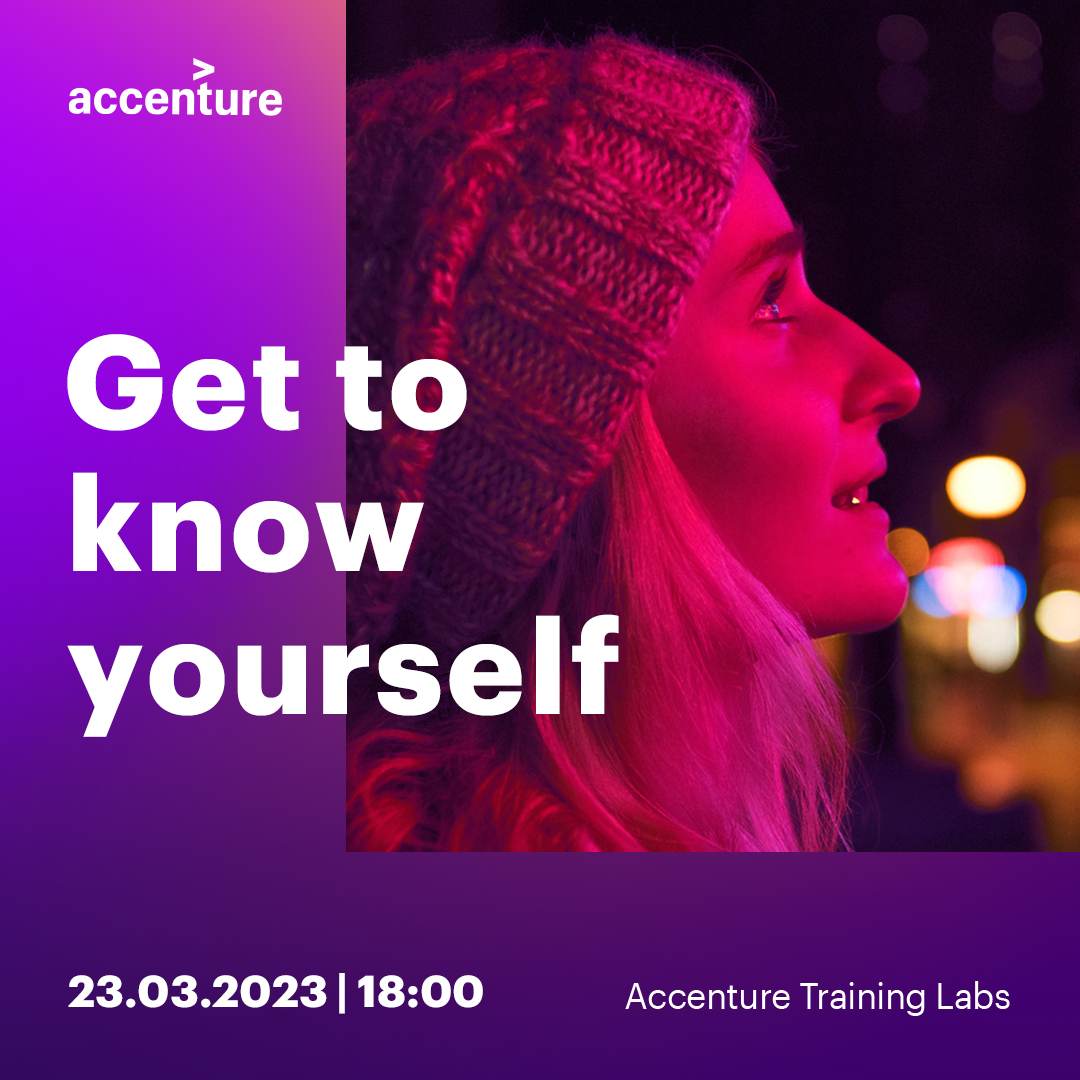 Accenture Training Labs: Get to know yourself! | Serwis Kariera